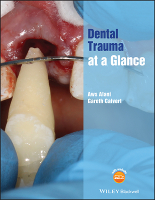 【预订】Dental Trauma At A Glance 9781119562832