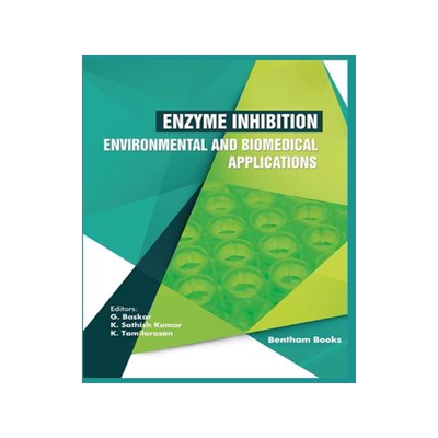 [预订]Enzyme Inhibition - Environmental and Biomedical Applications 9789811460814