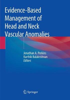 【预订】Evidence-Based Management of Head and Neck Vascular Anomalies