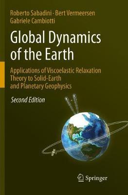 【预订】Global Dynamics of the Earth: Applications of Viscoelastic Relaxation Theory to Solid-Earth and Planetary ...