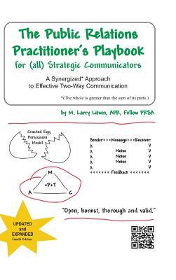 [预订]The Public Relations Practitioner’s Playbook for (All) Strategic Communicators: A Synergized* Appr 9781491804537