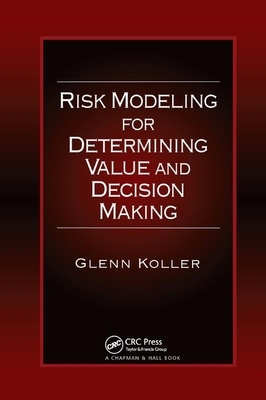 【预订】Risk Modeling for Determining Value and Decision Making