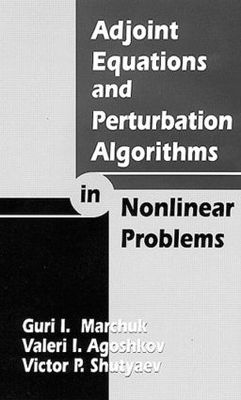 【预订】Adjoint Equations and Perturbation Algorithms in Nonlinear Problems