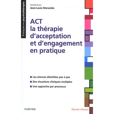 预订 ACT : la thérapie d’acceptation et d’engagement en pratique ACT：实践中的接受和承诺疗法: 9782294754753