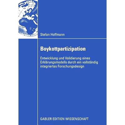 预订 Boykottpartizipation: Entwicklung und Validierung eines Erklärungsmodells durch ein vollständig integriertes Fors