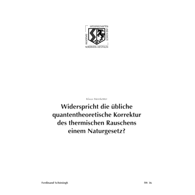 预订 Widerspricht die übliche quantentheoretische Korrektur des thermischen Rauschens einem Naturgesetz? 通常量子理论对