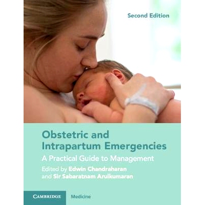 预订 Obstetric and Intrapartum Emergencies: A Practical Guide to Management 产科和产时紧急情况：*实用指南: 9781108790