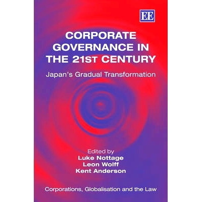 预订 Corporate Governance in the 21St Century: Japan’S Gradual Transformation 21世纪的公司治理：日本的渐进式转型: 97818
