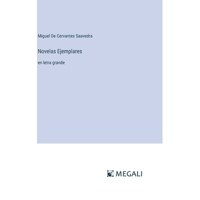 预订 Novelas Ejemplares: en letra grande: 9783387077278