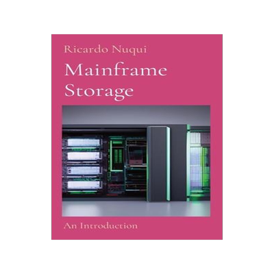 [预订]Mainframe Storage: An Introduction 9789815164121