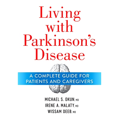 预订 Living with Parkinson’s Disease: A Complete Guide for Patients and Caregivers: 9780778806721