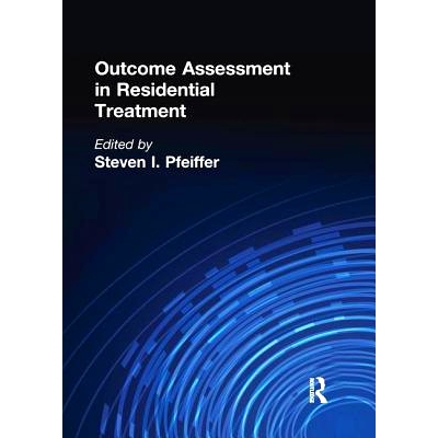 预订 Outcome Assessment in Residential Treatment: 9781138994713