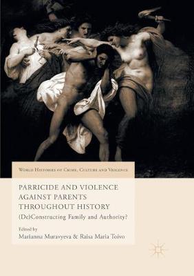 【预订】Parricide and Violence Against Parents throughout History