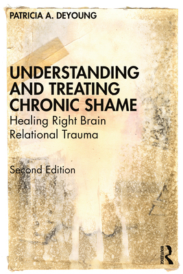 【预订】Understanding and Treating Chronic Shame 9780367374488