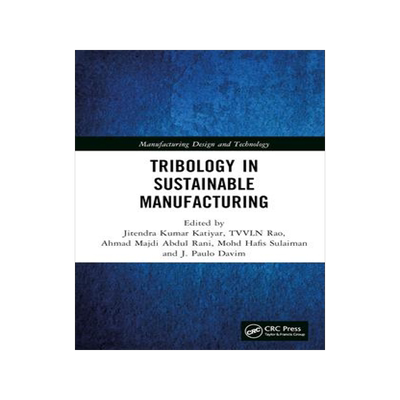 [预订]Tribology in Sustainable Manufacturing 9781032426310