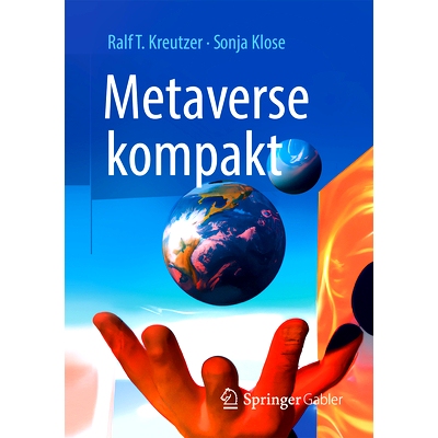 预订 Metaverse kompakt: Begriffe, Konzepte, Handlungsoptionen: 9783658404376