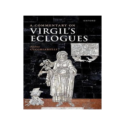 [预订]A Commentary on Virgil’s Eclogues 9780198827764