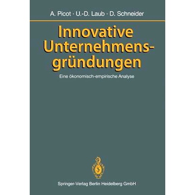 预订 Innovative Unternehmensgründungen: Eine ökonomisch-empirische Analyse: 9783540506584
