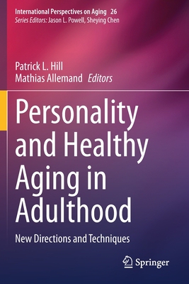 【预订】Personality and Healthy Aging in Adulthood 9783030320553