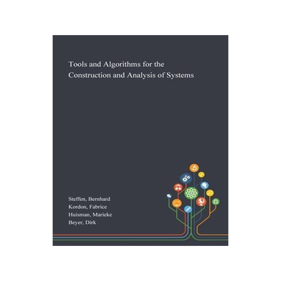 [预订]Tools and Algorithms for the Construction and Analysis of Systems 9781013271212