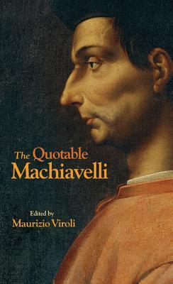 【预订】The Quotable Machiavelli