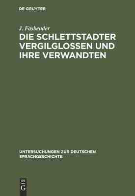 【预订】Die Schlettstadter Vergilglossen und ihre Verwandten 9783111307398