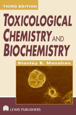 【预订】Toxicological Chemistry and Biochemistry, Third Edition