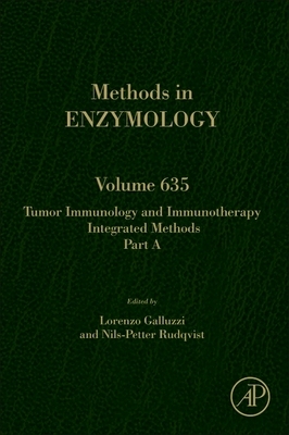 【预订】Tumor Immunology and Immunotherapy - Integrated Methods Part A, Volume 635