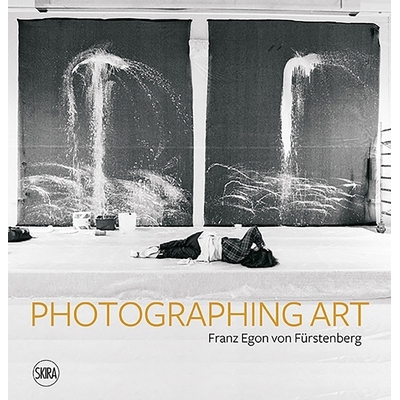 预订 Photographing Art: Franz Egon von Fürstenberg 弗兰茨·埃贡·冯·弗斯腾伯格：摄影艺术: 9788857246925