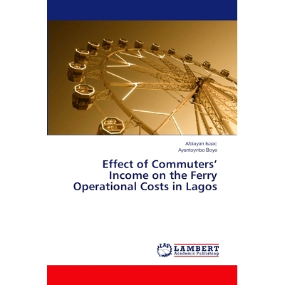 预订 Effect of Commuters’ Income on the Ferry Operational Costs in Lagos 通勤者收入对拉各斯渡轮运营成本的影响: 97862074