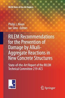 【预订】RILEM Recommendations for the Prevention of Damage by Alkali-Aggregate Reactions in New Concrete Structures