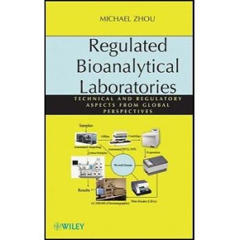 预订 Regulated Bioanalytical Laboratories: Technical And Regulatory Aspects From Global Perspectives 相关生物分析实验室
