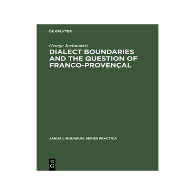 [预订]Dialect Boundaries and the Question of Franco-Provençal 9789027924803
