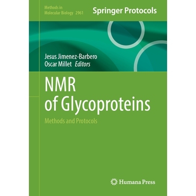 预订 NMR of Glycoproteins: Methods and Protocols 糖蛋白核磁共振：方法与协议: 9781071647219