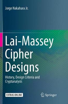 【预订】Lai-Massey Cipher Designs: History, Design Criteria and Cryptanalysis