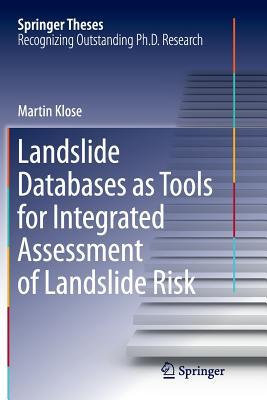 【预订】Landslide Databases as Tools for Integrated Assessment of Landslide Risk
