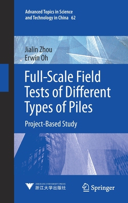 【预订】Full-Scale Field Tests of Different Types of Piles