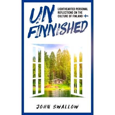 预订 UnFinnished: Lighthearted Personal Reflections on the Culture of Finland: 9798877424296