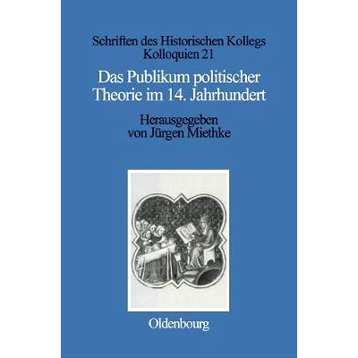 预订 Das Publikum politischer Theorie im 14. Jahrhundert: 9783486558982