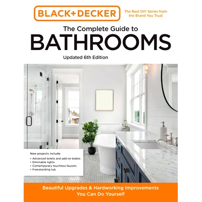 预订 Black and Decker the Complete Guide to Bathrooms Updated 6th Edition: Beautiful Upgrades and Hardworking Improvemen