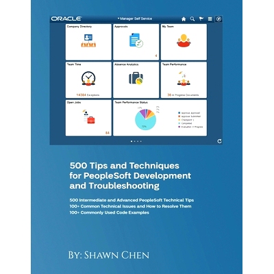 预订 500 Tips and Techniques for Peoplesoft Development and Troubleshooting: 9781916626911