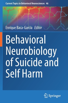 【预订】Behavioral Neurobiology of Suicide and Self Harm 9783030575762