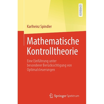 预订 Mathematische Kontrolltheorie Eine Einführung unter besonderer Berücksichtigung von Optimalsteuerungen 9783662693