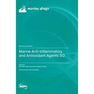 预订 Marine Anti-inflammatory and Antioxidant Agents 3.0: 9783725821532