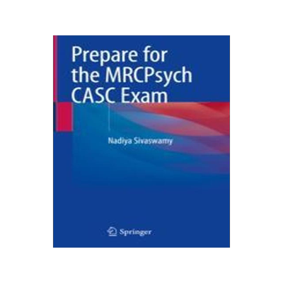 [预订]Prepare for the Mrcpsych Casc Exam 9783031310188