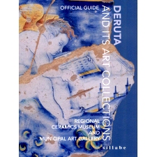 预订 Deruta e le sue collezioni d’arte : Museo regionale della ceramica e Pinacoteca comunale: 9788833404547