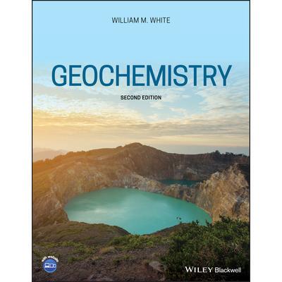 Geochemistry, Second Edition地球化学 第2版: 9781119438052