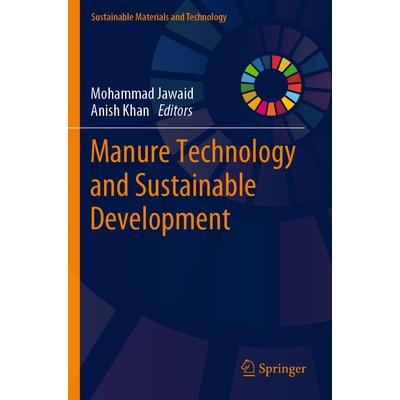 预订 Manure Technology and Sustainable Development 粪肥技术与可持续发展 9789811941221
