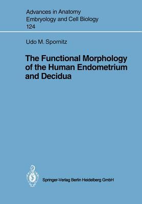 【预订】The Functional Morphology of the Human Endometrium and Decidua