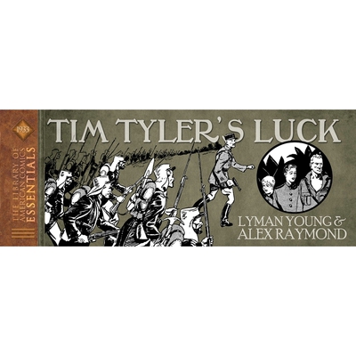 预订 Loac Essentials Presents King Features Volume 2: Tim Tyler’s Luck 1933: 9781631406973
